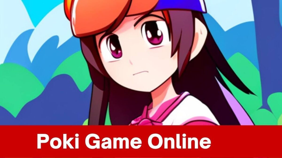 Poki Game Online: Temukan Keseruan Dan Petualangan Tak Terbatas » 2025