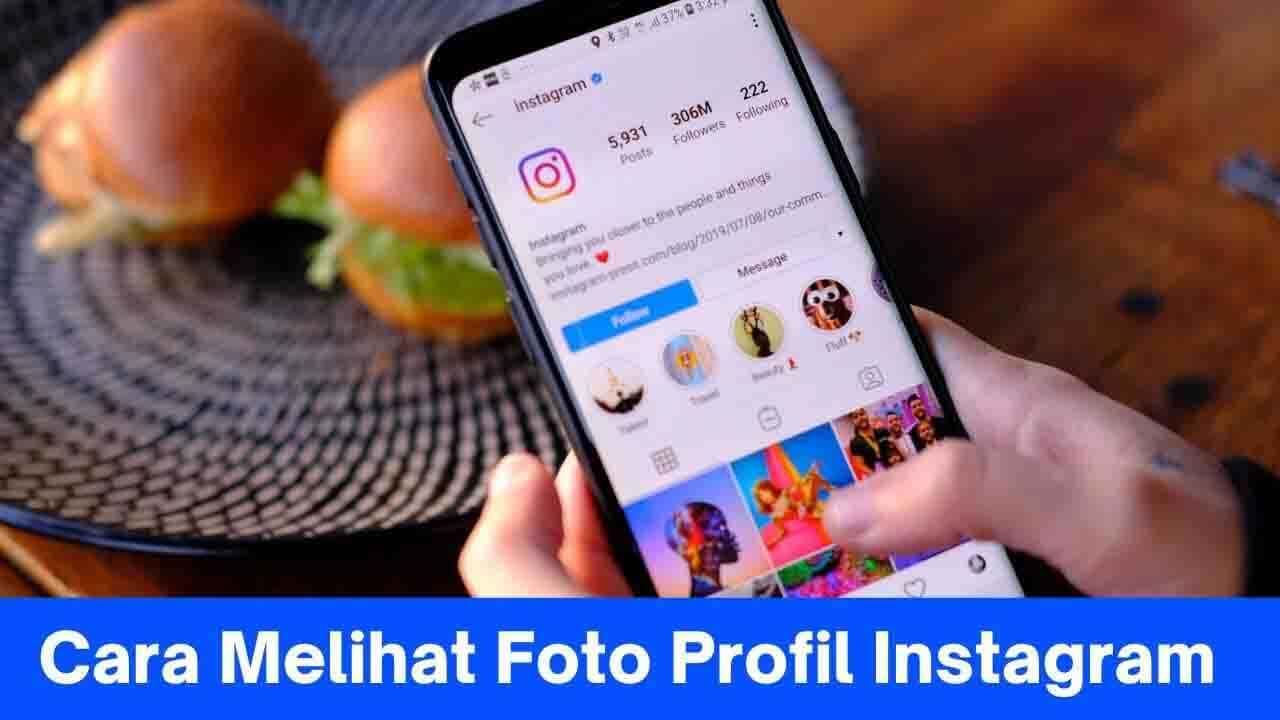 Cara Melihat Foto Profil Instagram Dengan Mudah » 2026